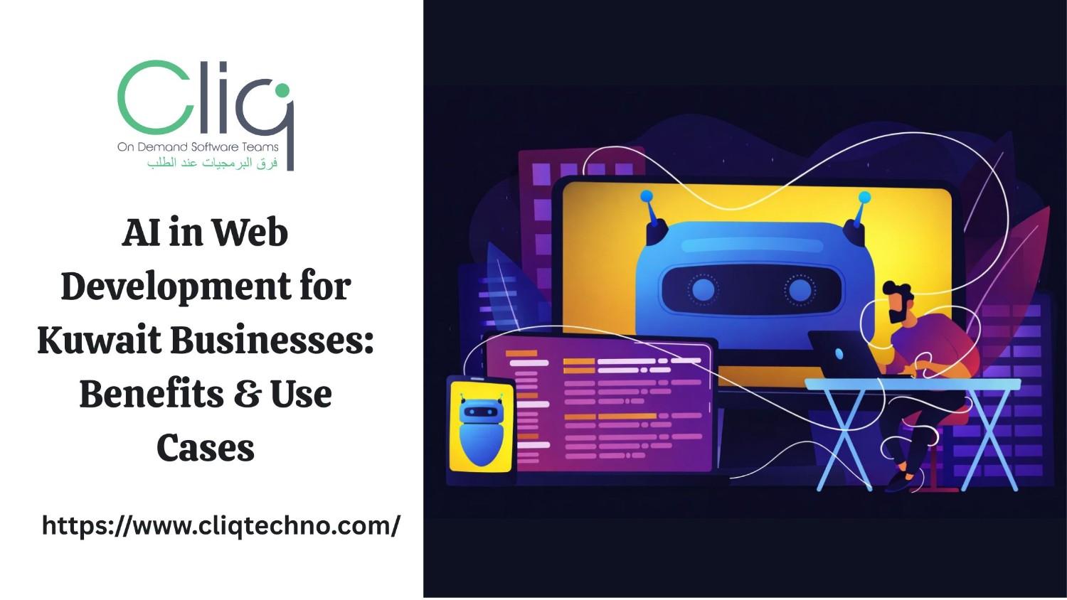 AI In Web Development For Kuwait Businesses: Benefits & Use Cases